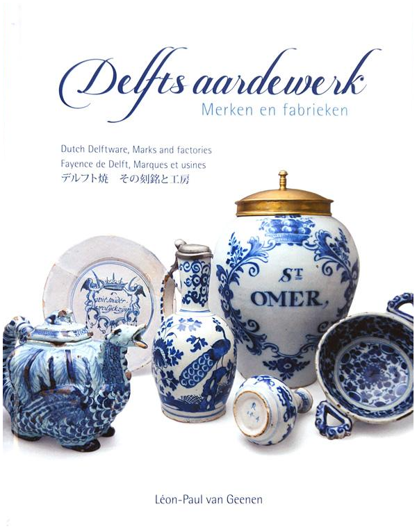 Book about Delfts Blue - Dutch Delftware, Marks and factories ...